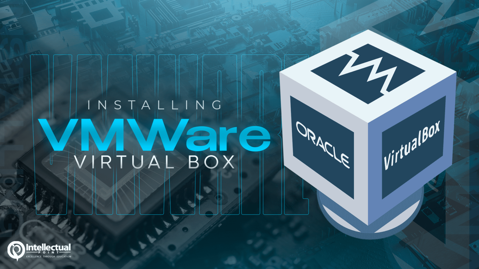 How To Use Virtualbox 101 Intellectual Point