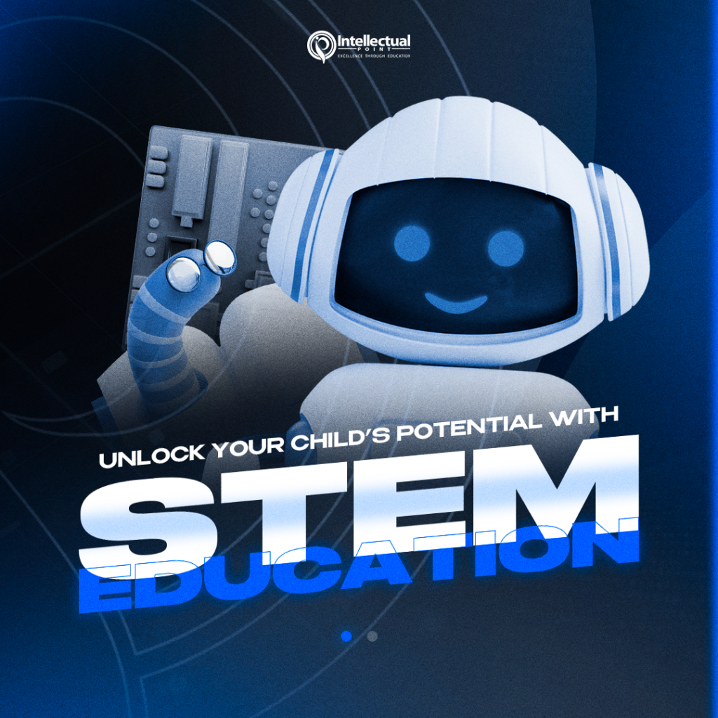 A Successful Future With Early STEM Exposure - Intellectual Point